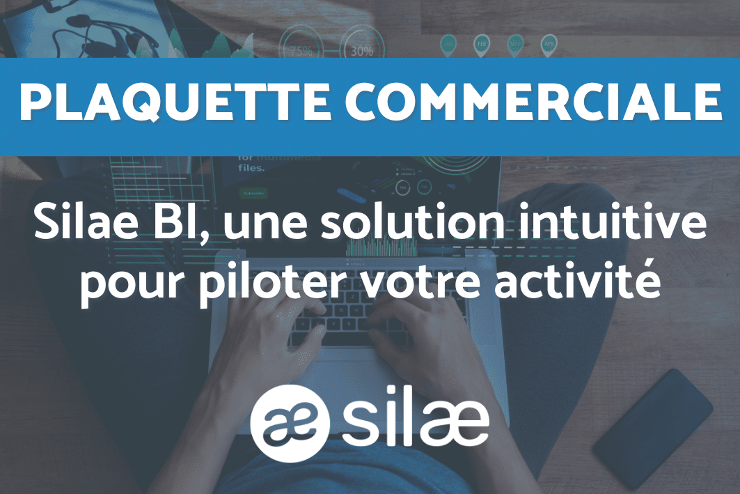 Silae BI, une solution intuitive pour piloter votre activité - Almeria Solutions Informatiques
